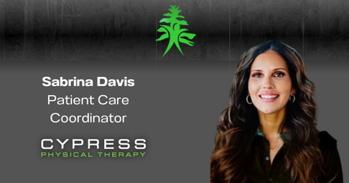 Sabrina Davis - Patient Care Coordinator… | Cypress Physical Therapy